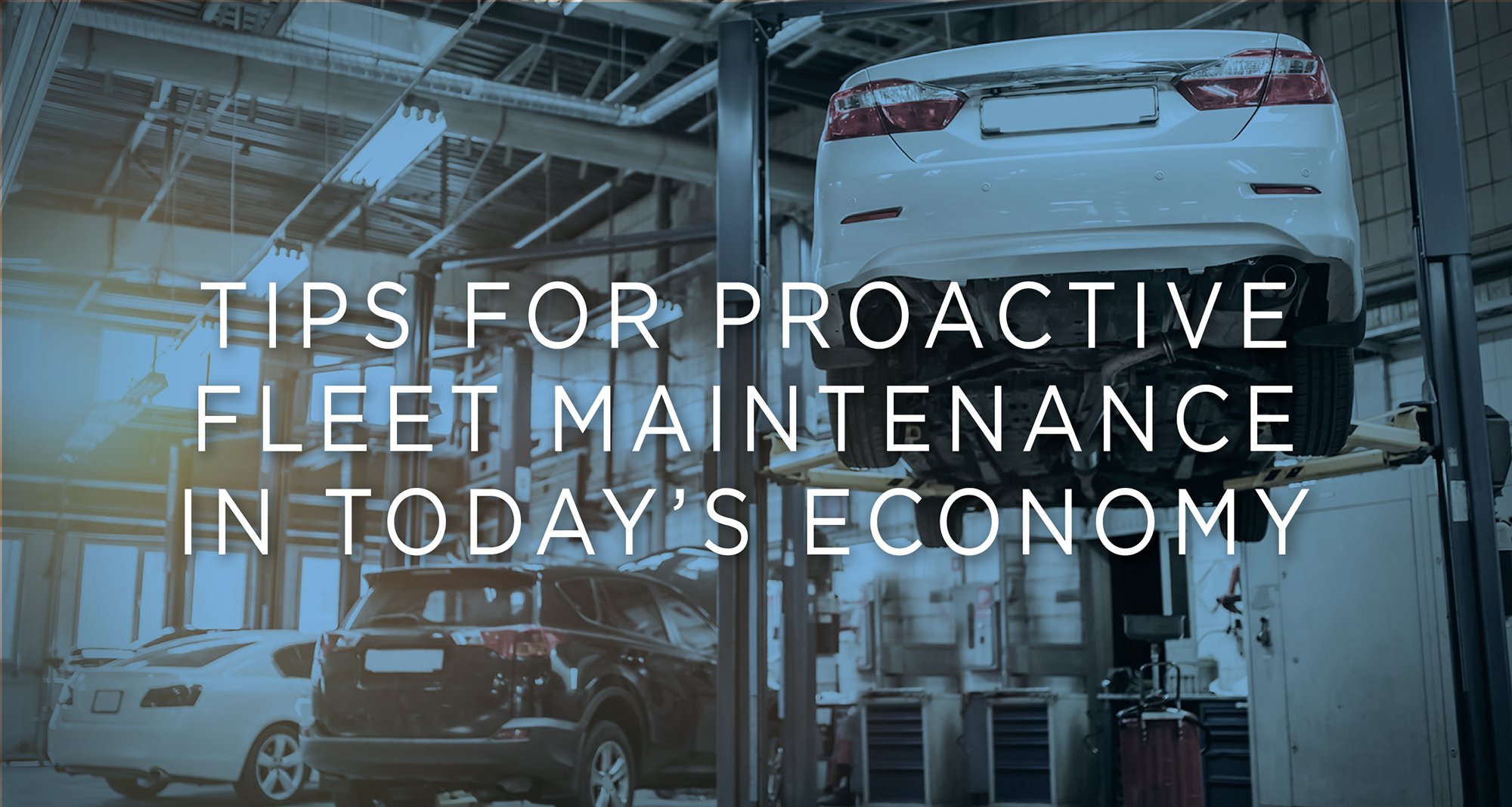 Tips for Proactive Fleet Maintenance in Today’s Economy | Wheels